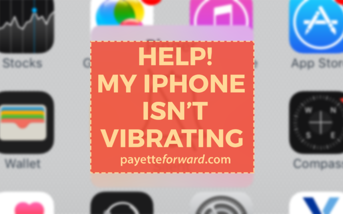 My iPhone Doesn’t Vibrate! Here’s The Real Fix. My iPhone Doesn’t Vibrate! Here’s The Real Fix.