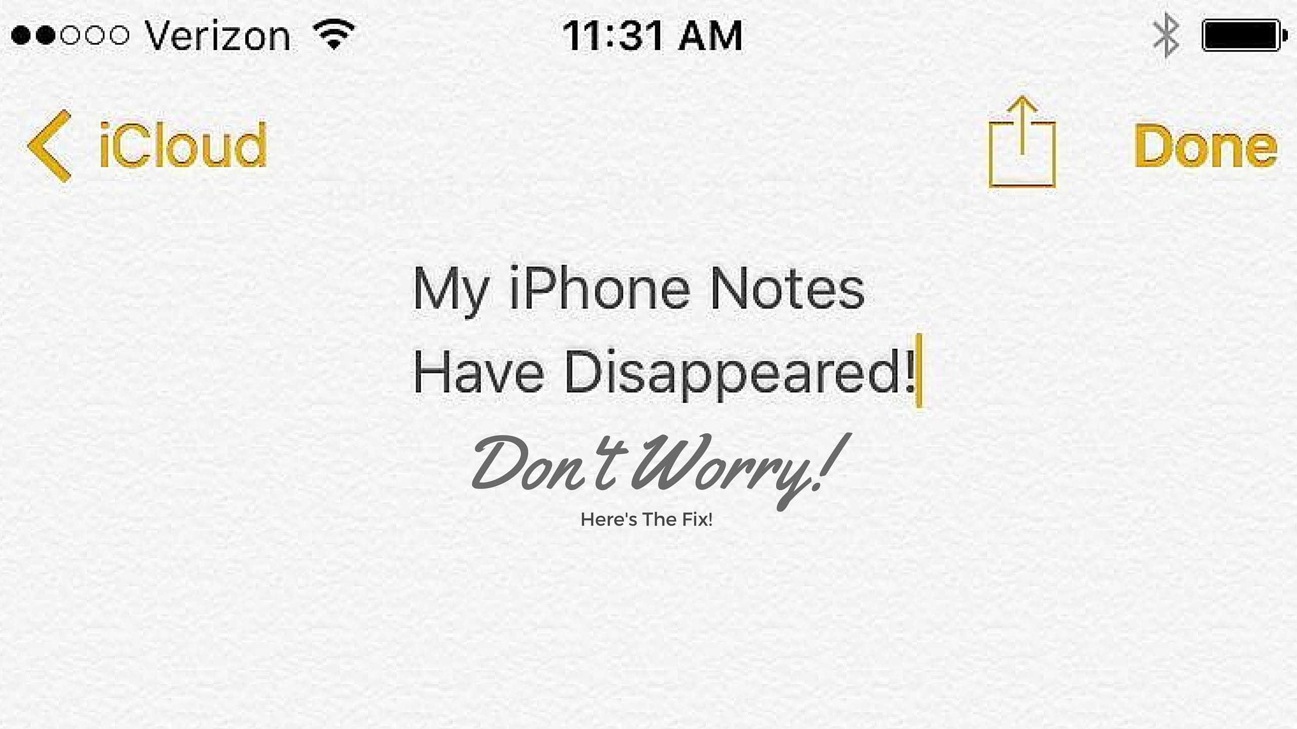 My IPhone Notes Have Disappeared Don t Worry Here s The Fix My IPhone Notes Have Disappeared Don t Worry Here s The Fix