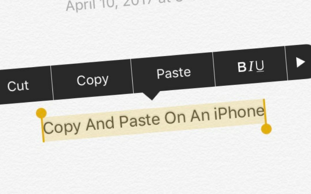 How To Copy And Paste On An iPhone: Everything You Need To Know!